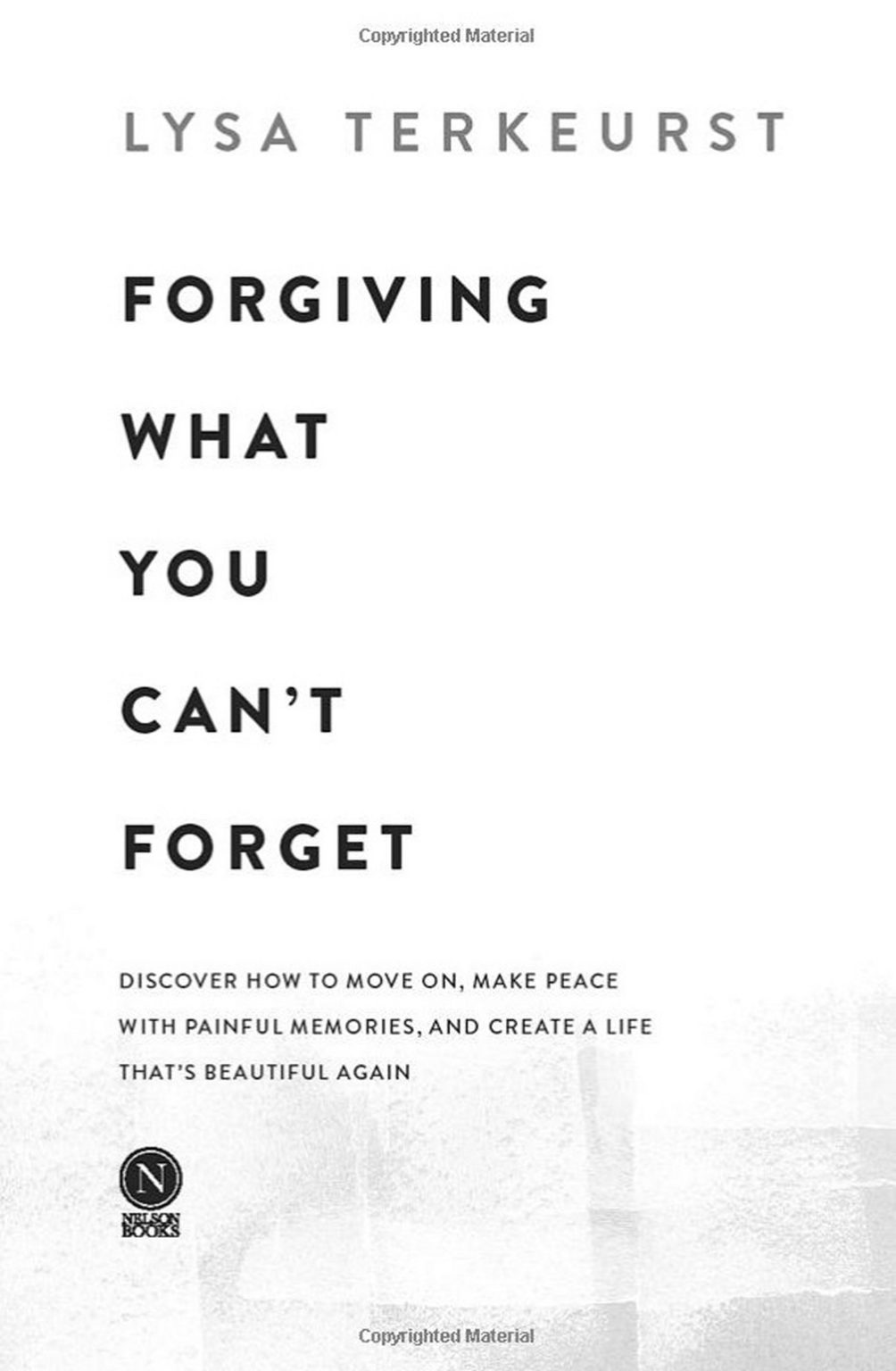 Book Layout Design "Forgiving What You Can't Forget" (PAPERBACK)